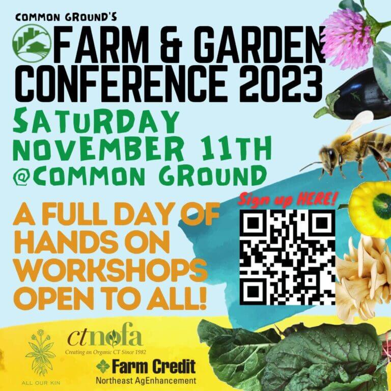 Common Ground's 2023 Farm & Garden Conference - CT NOFA